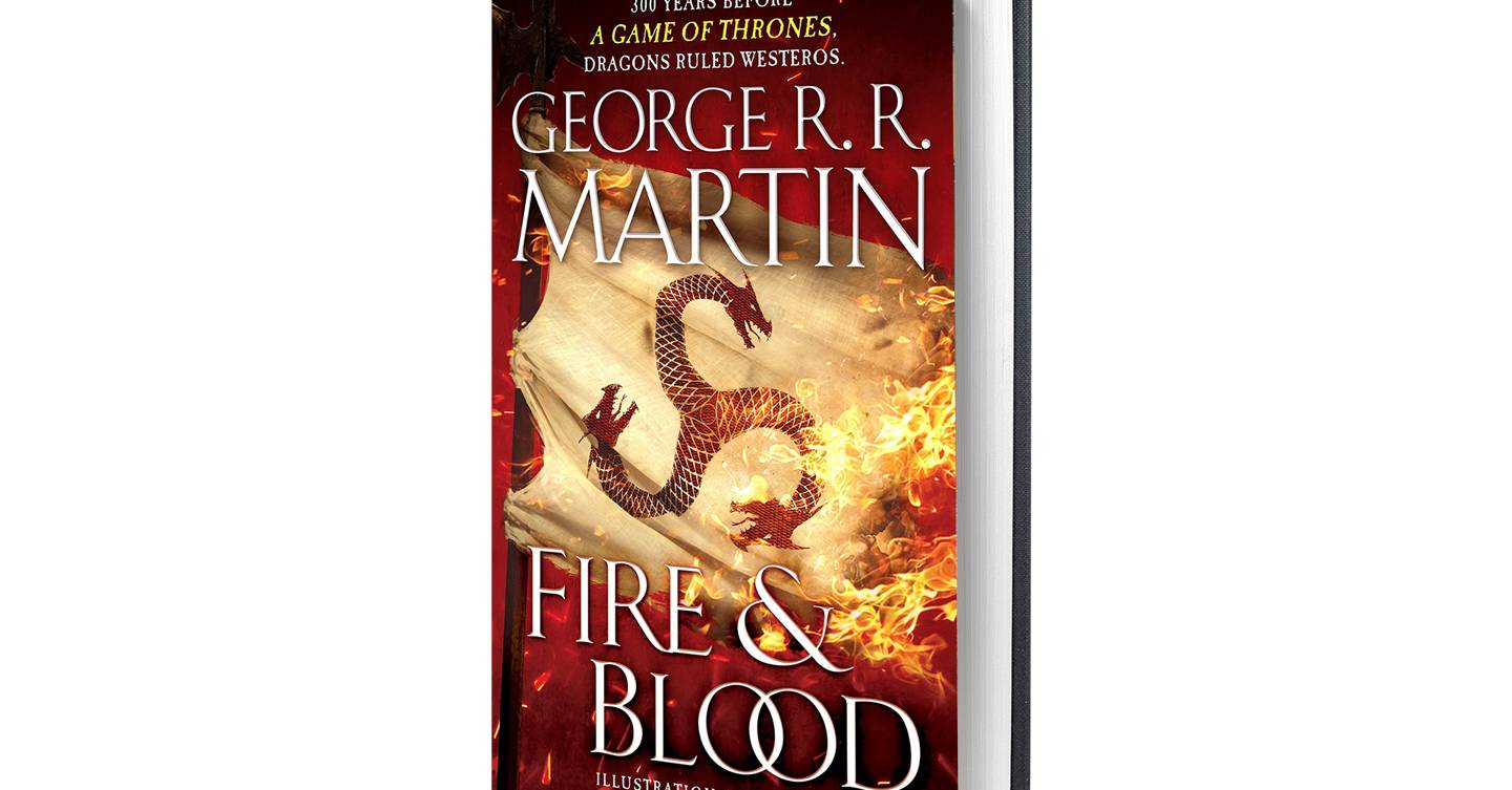 Fire And Blood Review: a fantasy history that's as dry as the real ...